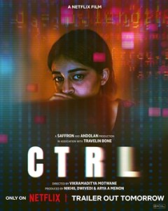 Movie Review: CTRL (2024) | Access Bollywood